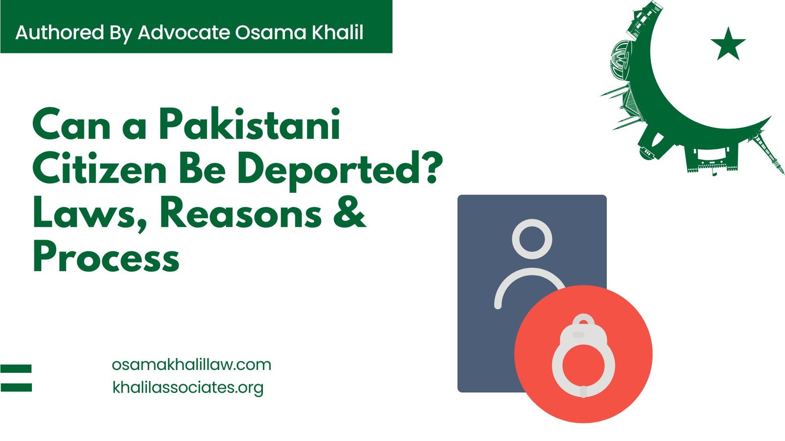 Pakistani Deportation? Laws, Reasons & Process